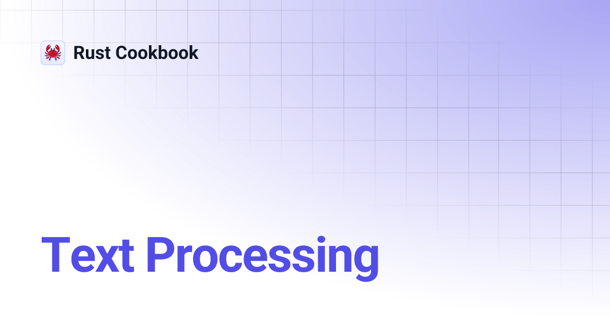 Text Processing | Rust Cookbook